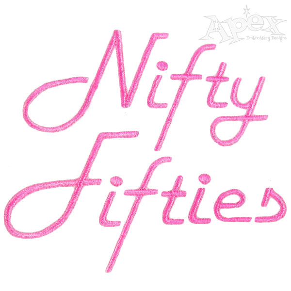 Nifty Fifties Embroidery Font | Embroidery | Apex Embroidery Designs ...