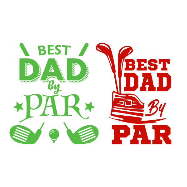 Best Dad By Par Golf SVG Vector Designs - Apex